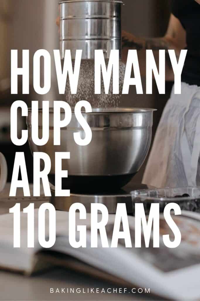 110 Grams To Cups Baking Like A Chef