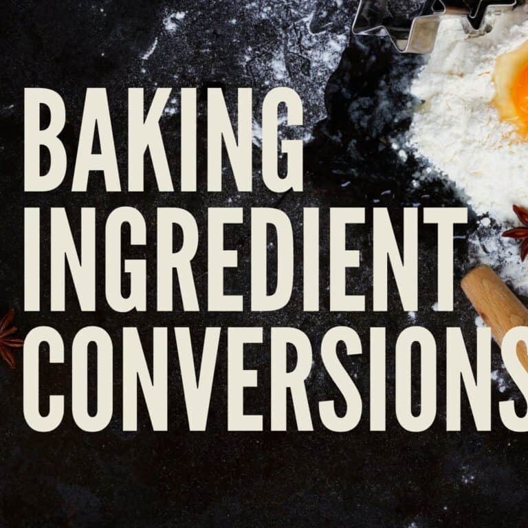 Baking Ingredient Conversions (Free Weight Chart) – Baking Like a Chef