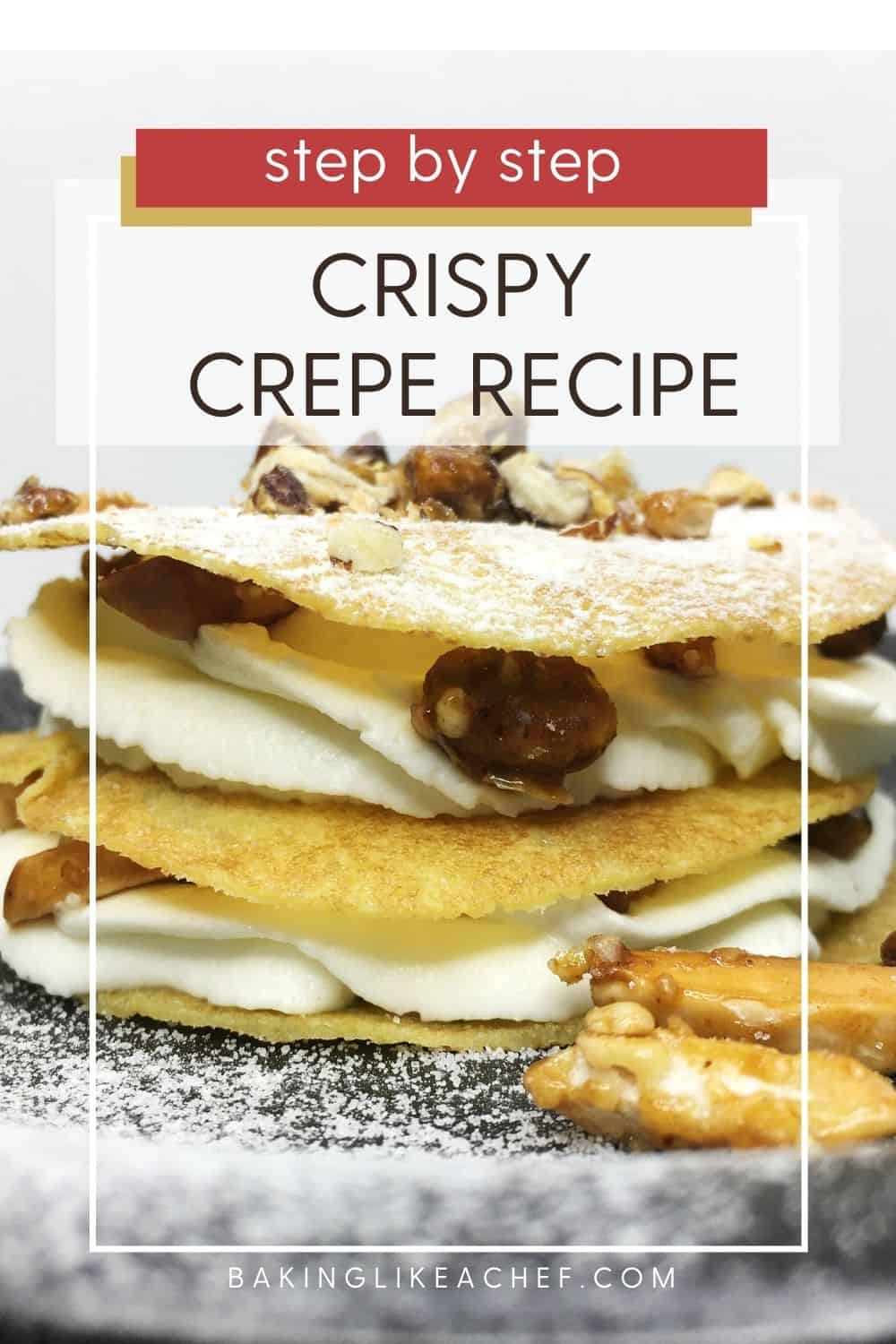 Crispy Crepe Recipe (Crêpes Croustillantes) – Baking Like a Chef
