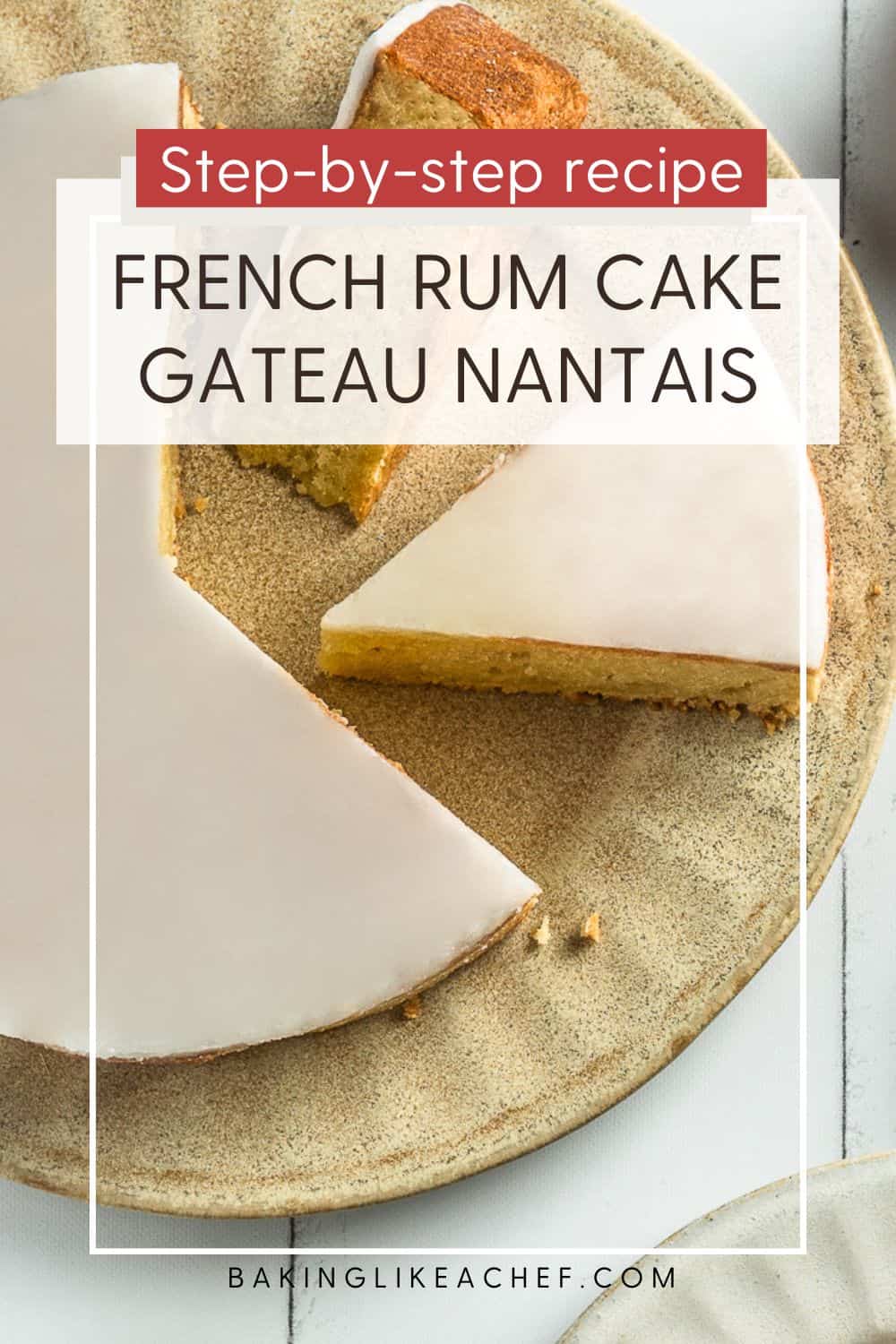 Gâteau Nantais (French Almond Rum Cake) Recipe – Baking Like a Chef