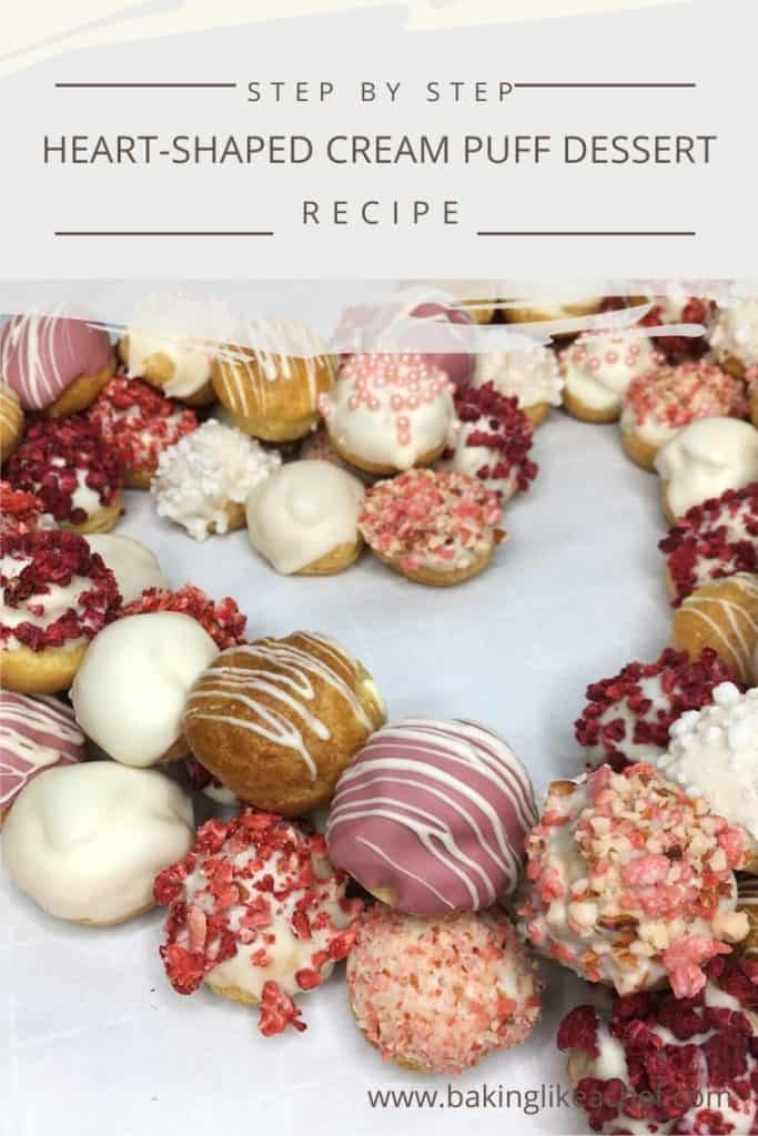 Heart-Shaped Cream Puff Dessert | Baking Like a Chef