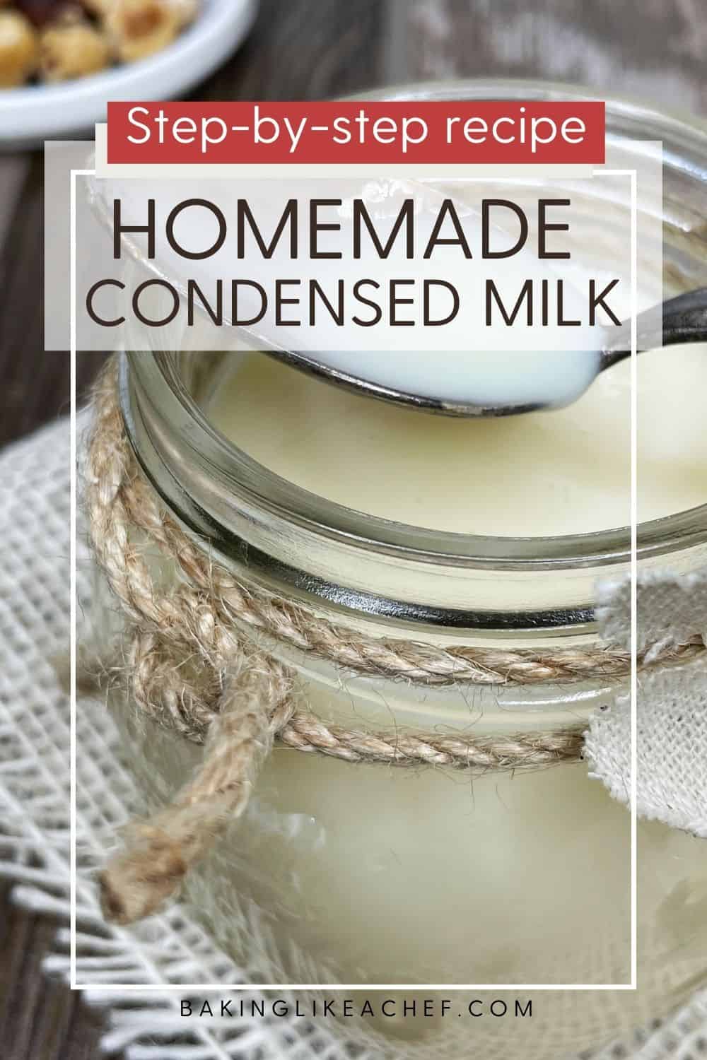 Homemade Condensed Milk – Baking Like a Chef