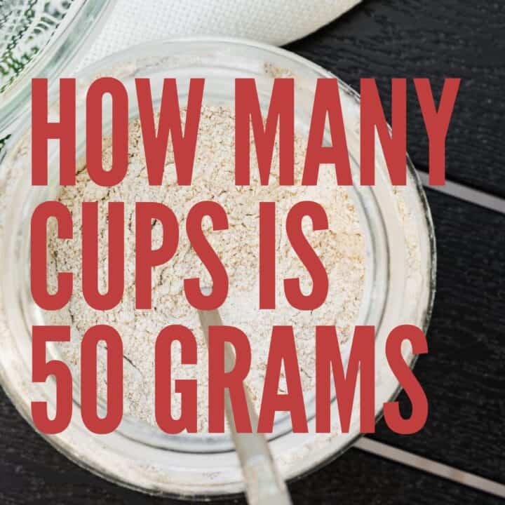 50 Grams To Cups – Baking Like a Chef