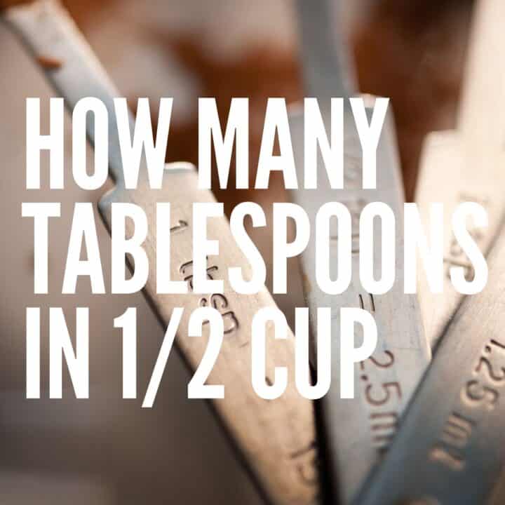 How Many Tablespoons In 1/2 Cup – Baking Like a Chef