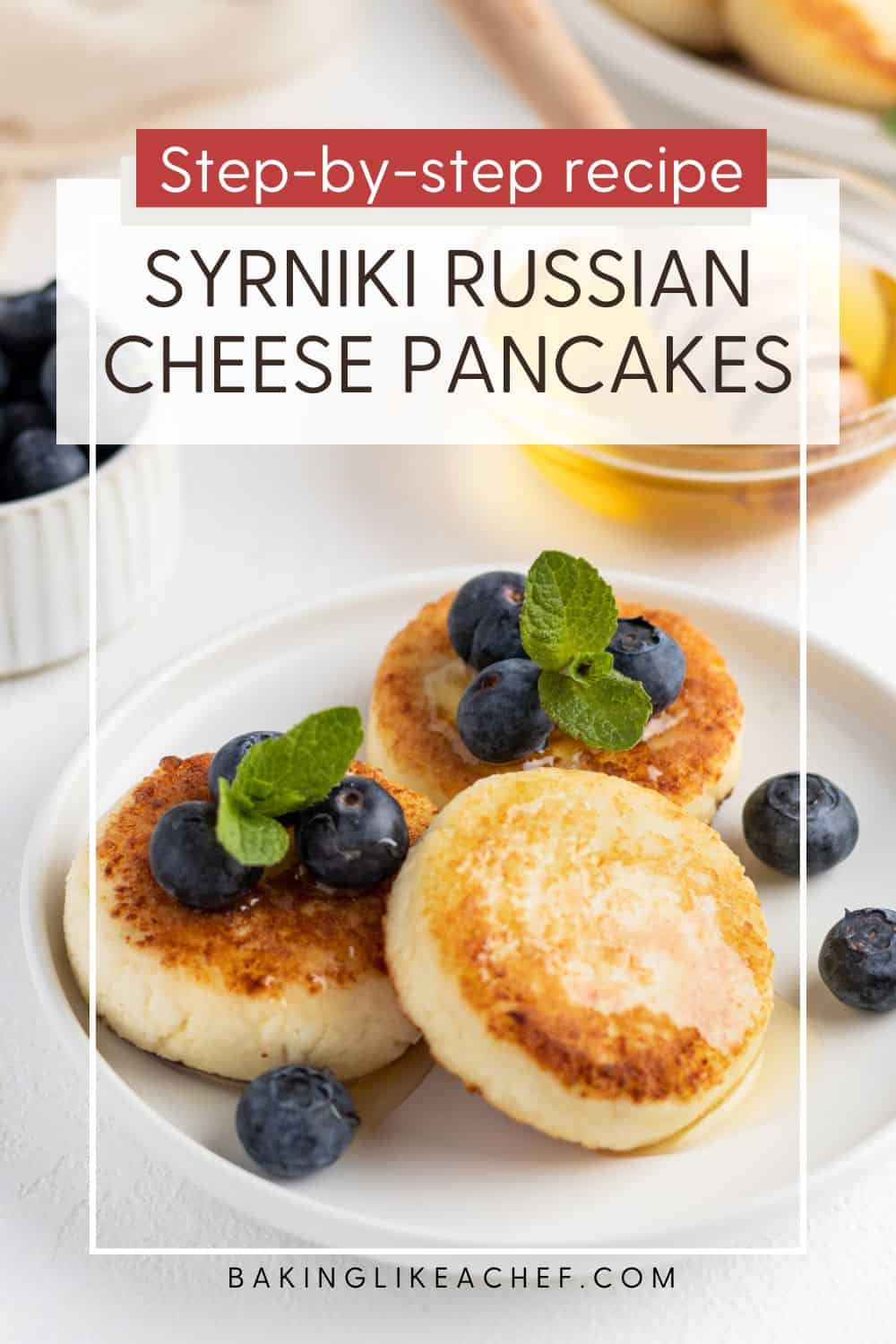 Syrniki Recipe (Farmer's Cheese Pancakes) – Baking Like a Chef