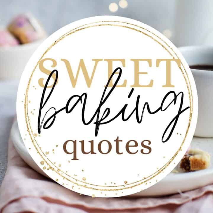 125 Sweet Baking Quotes, Sayings, And Captions (2025 Edition) – Baking ...