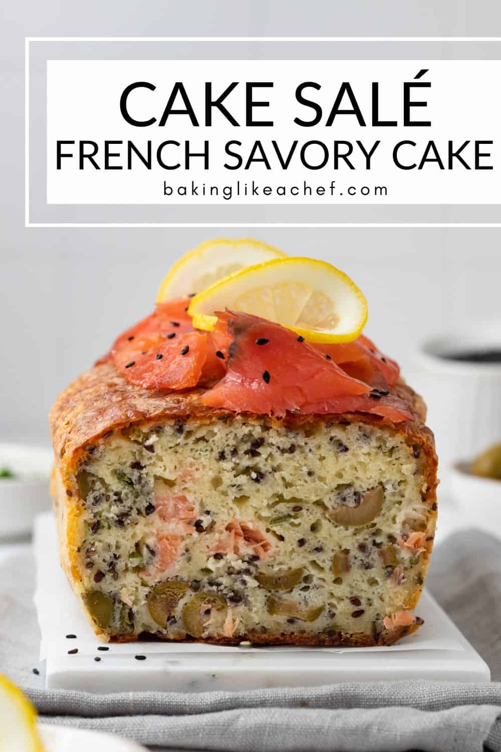 Cake Salé (French Savory Cake) – Baking Like a Chef
