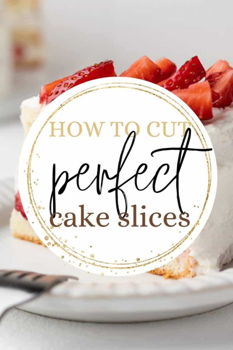 How to Cut Perfect Cake Slices: My Go-to Trick – Baking Like a Chef