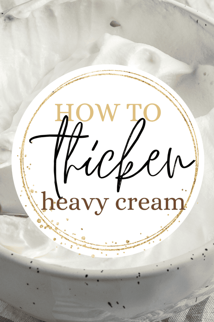 How to Thicken Heavy Cream: 7 Easy Methods That Actually Work – Baking ...
