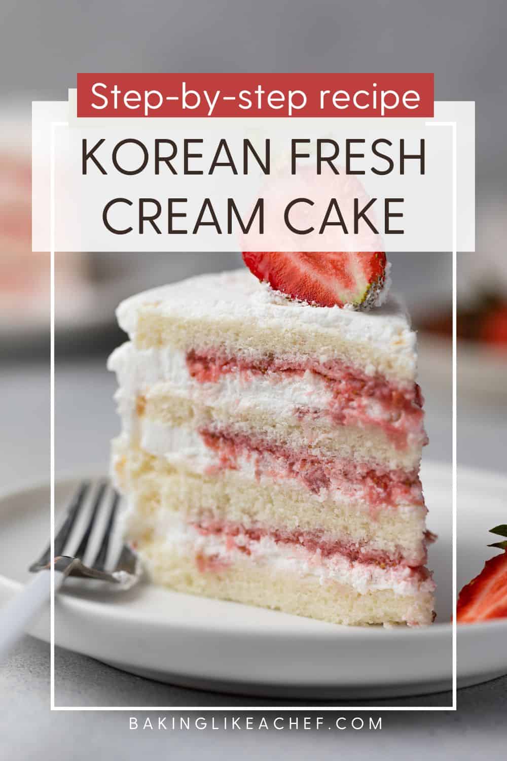 Korean Fresh Cream Cake (Saeng Cream Cake) – Baking Like a Chef