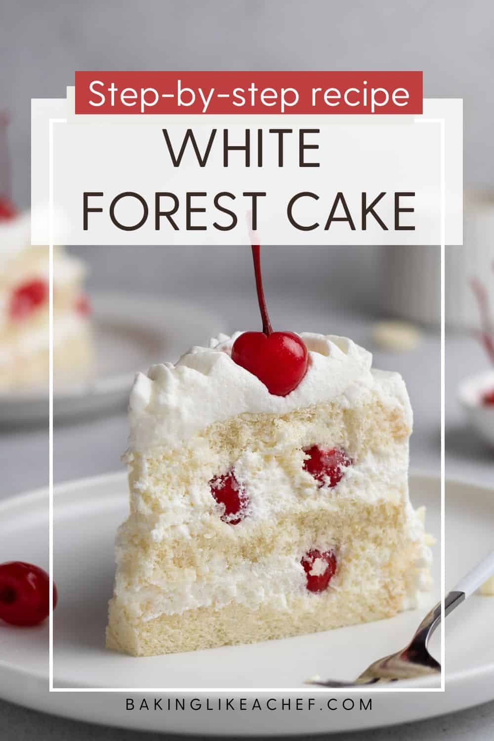 White Forest Cake Recipe – Baking Like a Chef